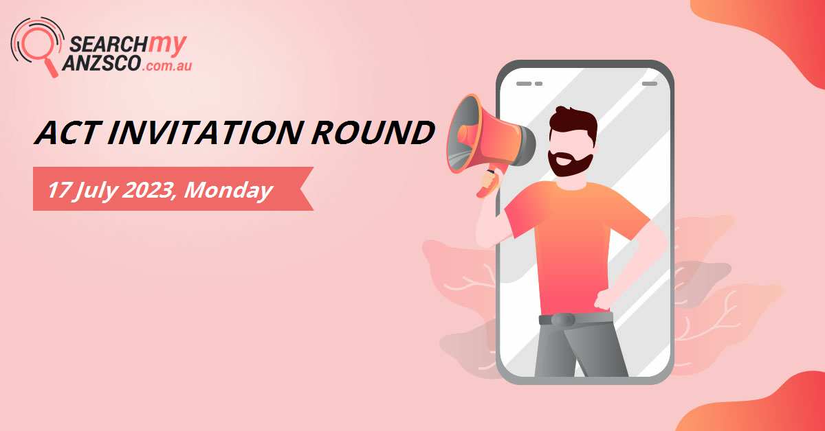 ACT Invitation Round