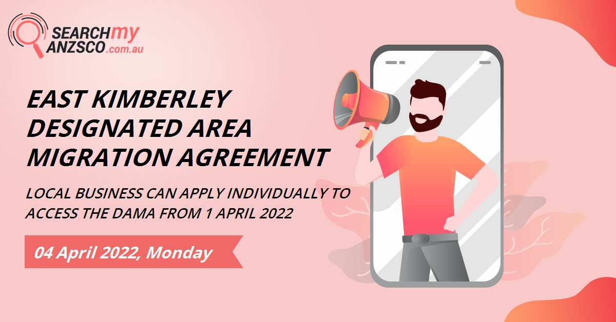 East Kimberley Designated Area Migration Agreement