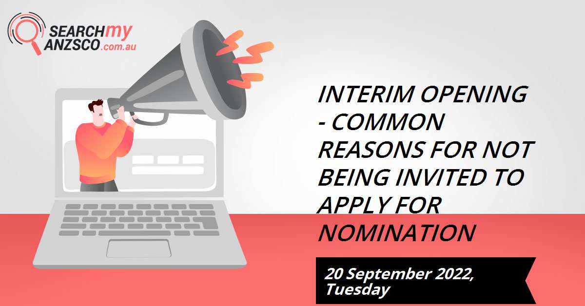 Interim opening - common reasons for not being invited to apply for ...