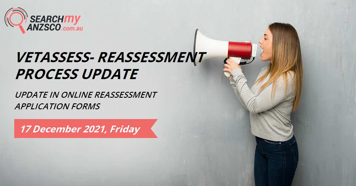 VETASSESS- Reassessment process update