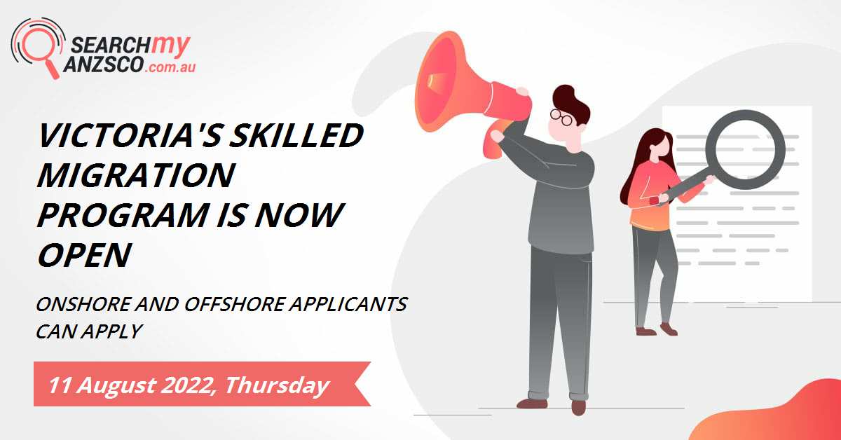 Victoria's Skilled Migration Program is now open