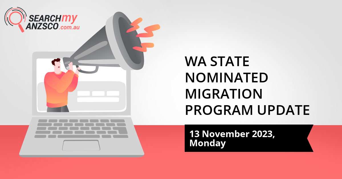 WA State Nominated Migration Program Update
