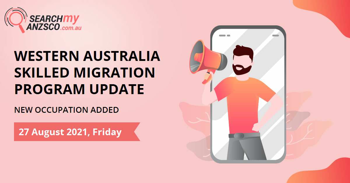 Western Australia Skilled Migration Program Update